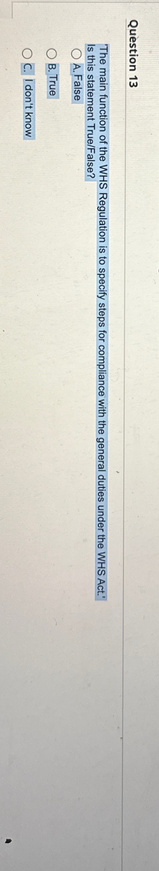 Solved Question 13'The main function of the WHS Regulation | Chegg.com