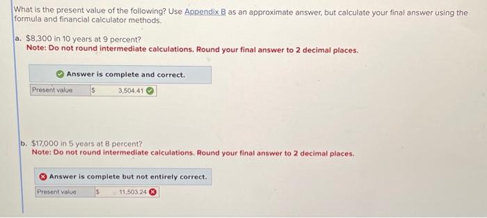 Solved What is the present value of the following? Use | Chegg.com