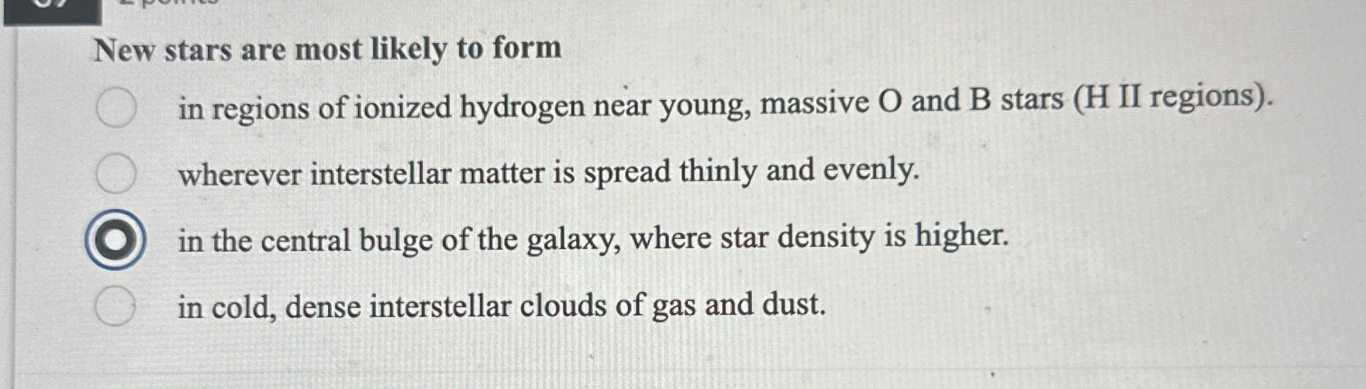 Solved where are new stars are most likely to formin regions | Chegg.com