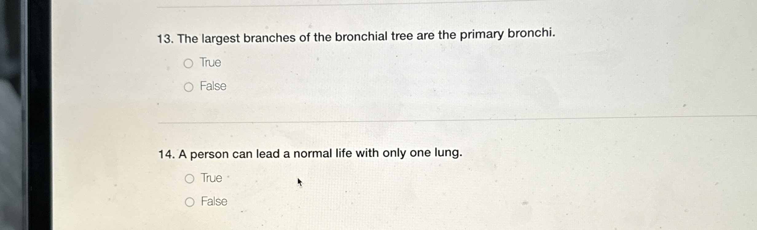 Solved The largest branches of the bronchial tree are the | Chegg.com