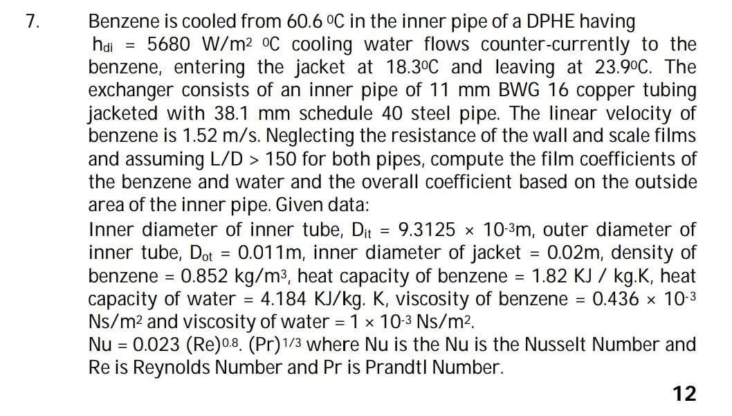 Solved Benzene is cooled from 60.6∘C in the inner pipe of a | Chegg.com