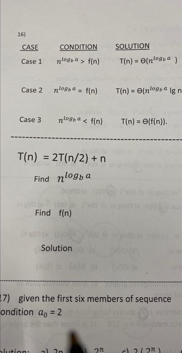 Solved T(n)=2T(n/2)+n Find nlogba Find f(n) Solution 17) | Chegg.com