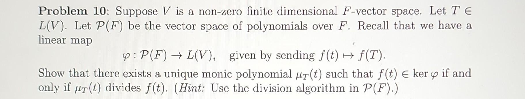 Solved Problem 10: Suppose V is a non-zero finite | Chegg.com