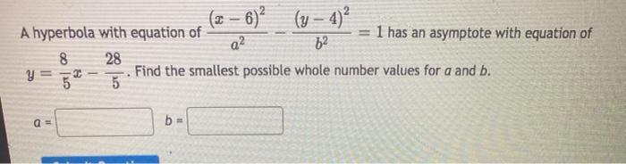 Solved A hyperbola with equation of = 1 has an asymptote | Chegg.com