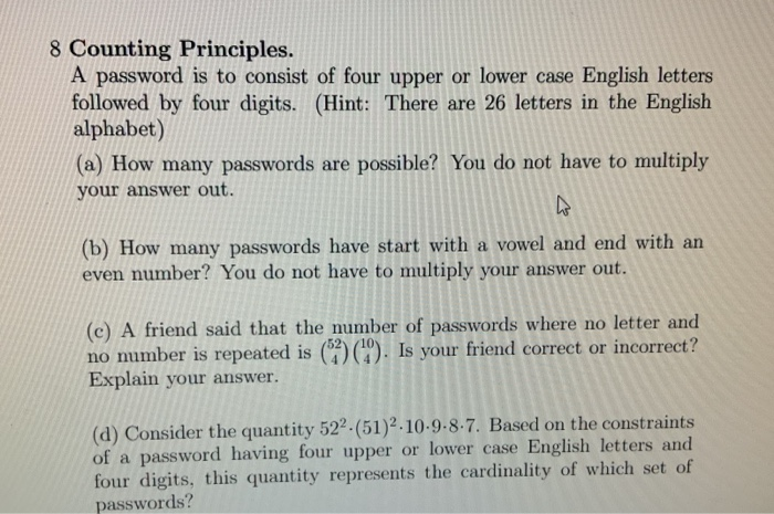 Solved 8 Counting Principles. A password is to consist of | Chegg.com