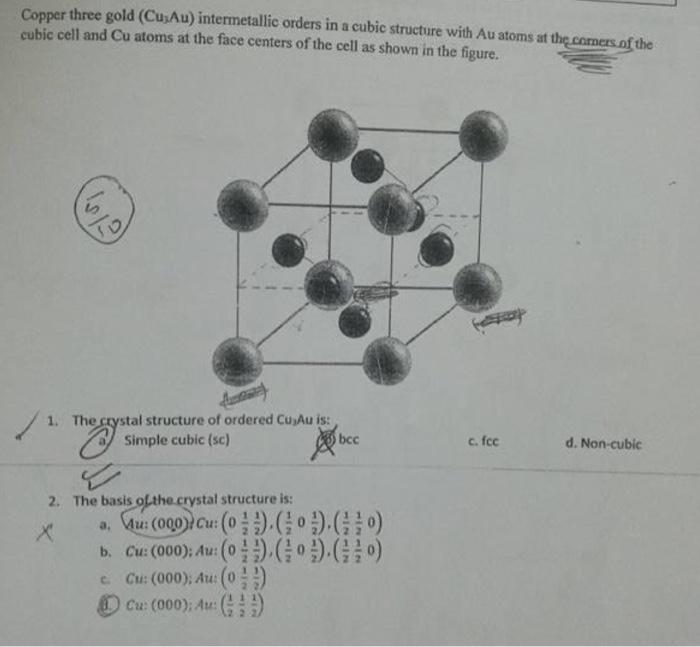 Solved Copper three gold (Cu3Au) intermetallic orders in a | Chegg.com