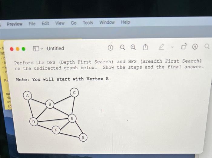 Solved Perform the DFS (Depth First Search) and BFS (Breadth | Chegg.com