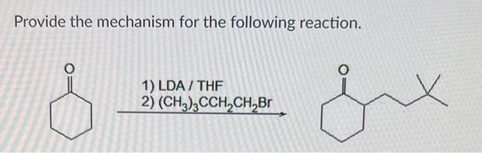 Solved Provide the mechanism for the following reaction. 1) | Chegg.com