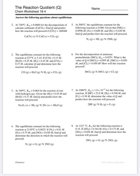 Solved The Reaction Quotient (Q) Name Chem Worksheet 18-4 | Chegg.com