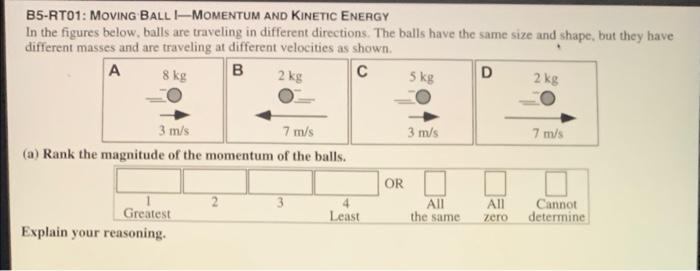 Solved B5-RT01: MOVING BALL I-MOMENTUM AND KINETIC ENERGY In | Chegg.com