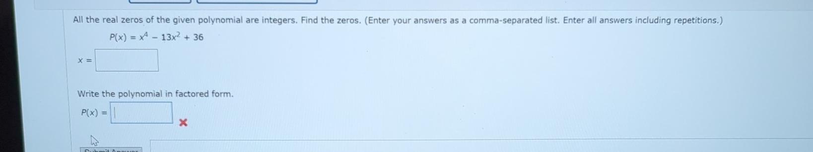 Solved All the real zeros of the given polynomial are | Chegg.com