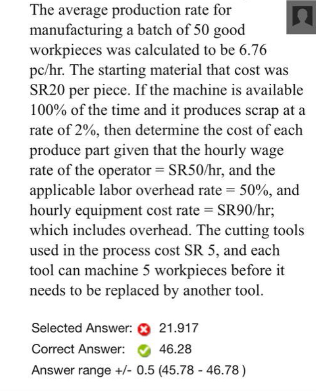 Solved The average production rate formanufacturing a batch | Chegg.com