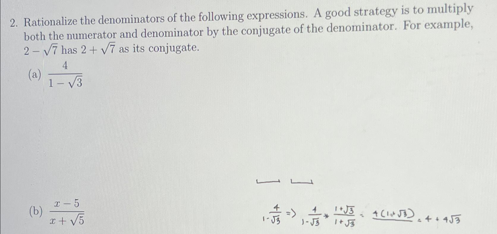Solved Rationalize the denominators of the following | Chegg.com