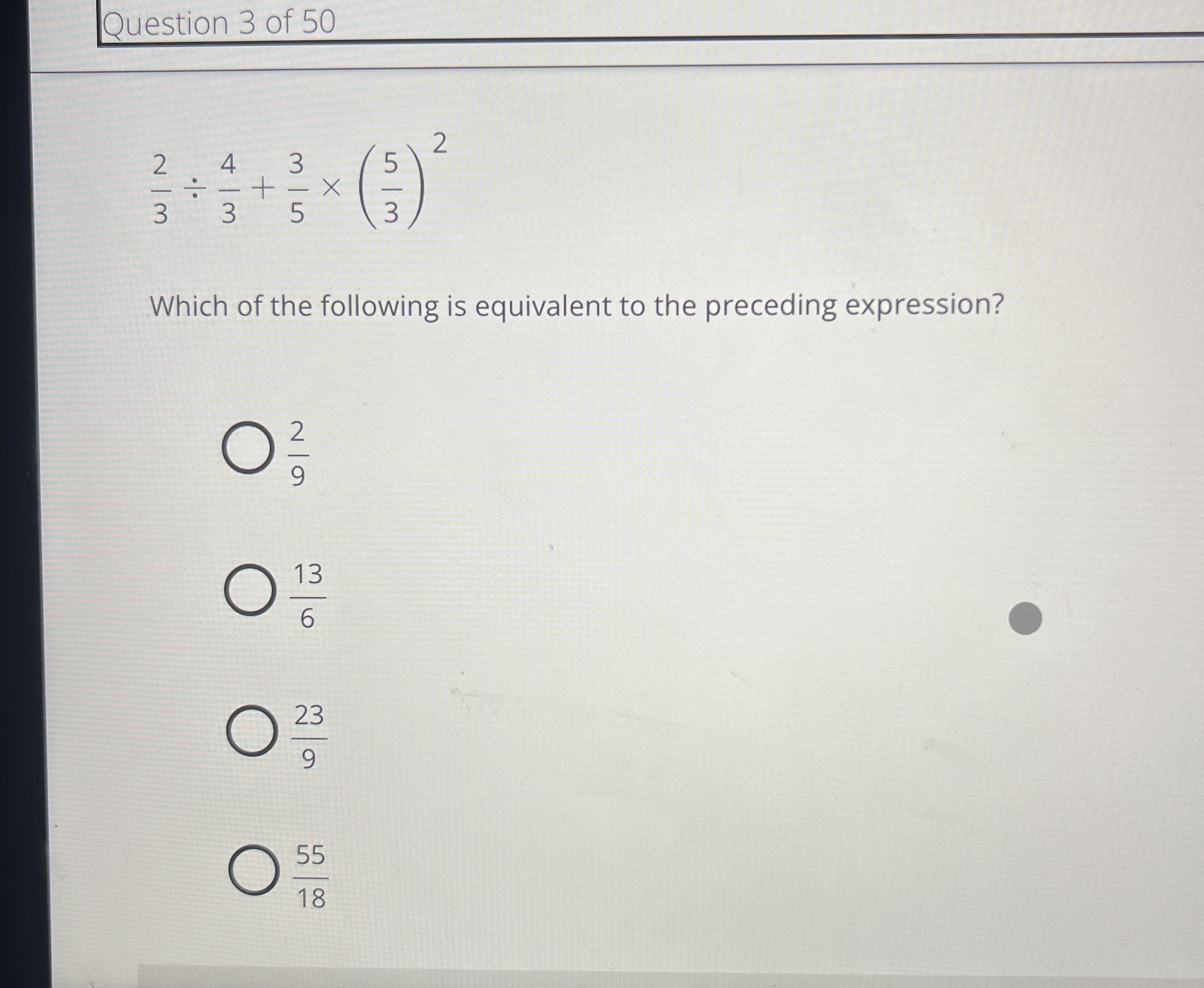 Solved Question 3 ﻿of 5023÷43+35×(53)2Which of the following | Chegg.com