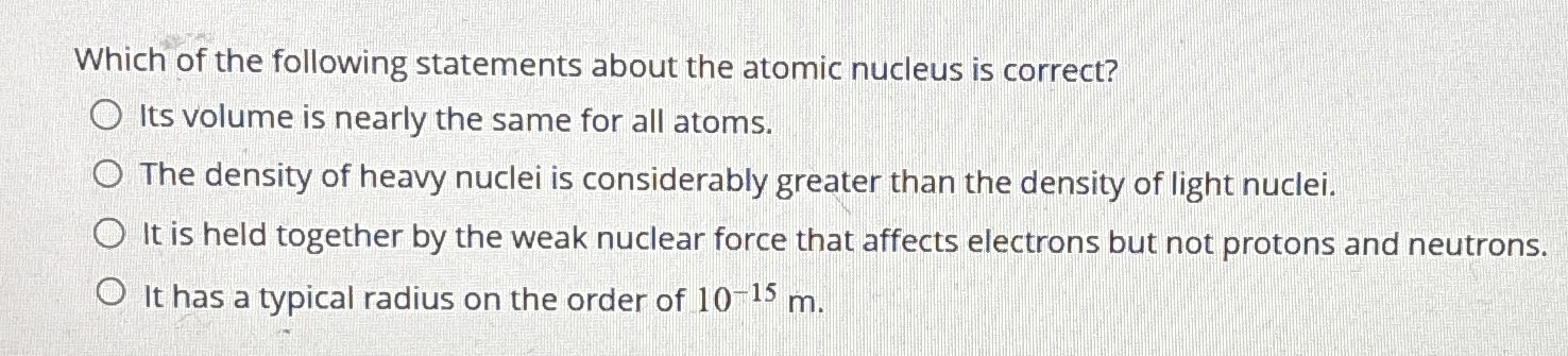 Solved Which of the following statements about the atomic | Chegg.com