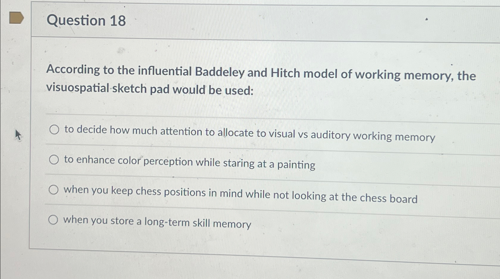 Solved Question 18According to the influential Baddeley and | Chegg.com