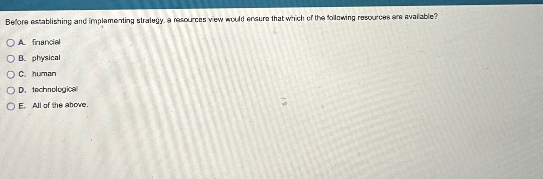 Solved Before establishing and implementing strategy, a | Chegg.com