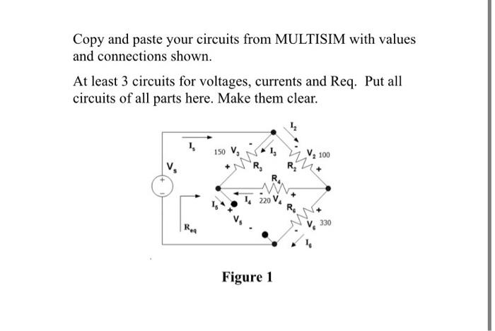 Solved Use MULTISIM to find the values in the table. Vs = | Chegg.com