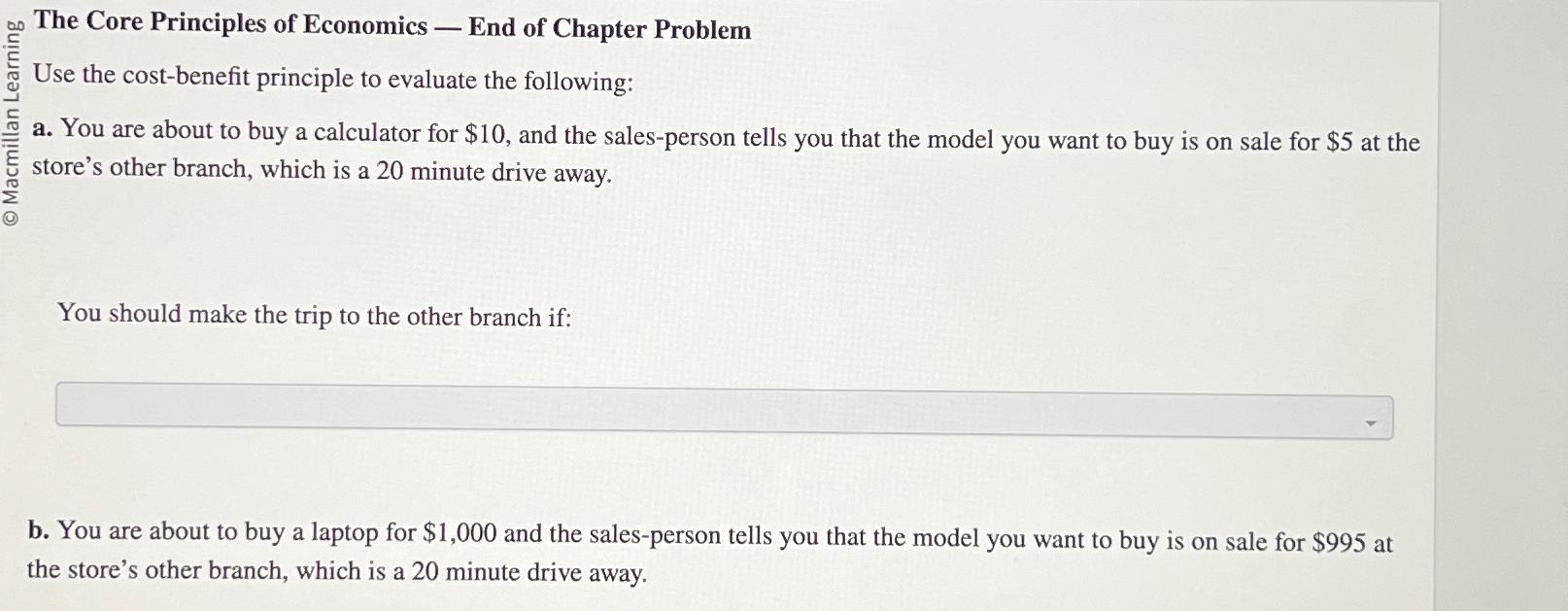 Solved The Core Principles of Economics - ﻿End of Chapter | Chegg.com