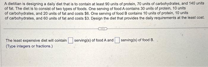 Solved A dietitian is designing a daily diet that is to | Chegg.com