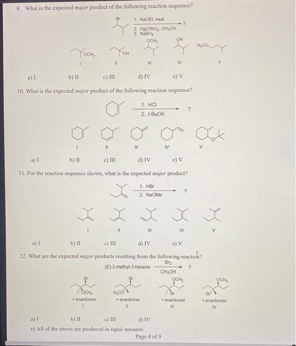 Solved 9 What Is The Expected Major Product Of The