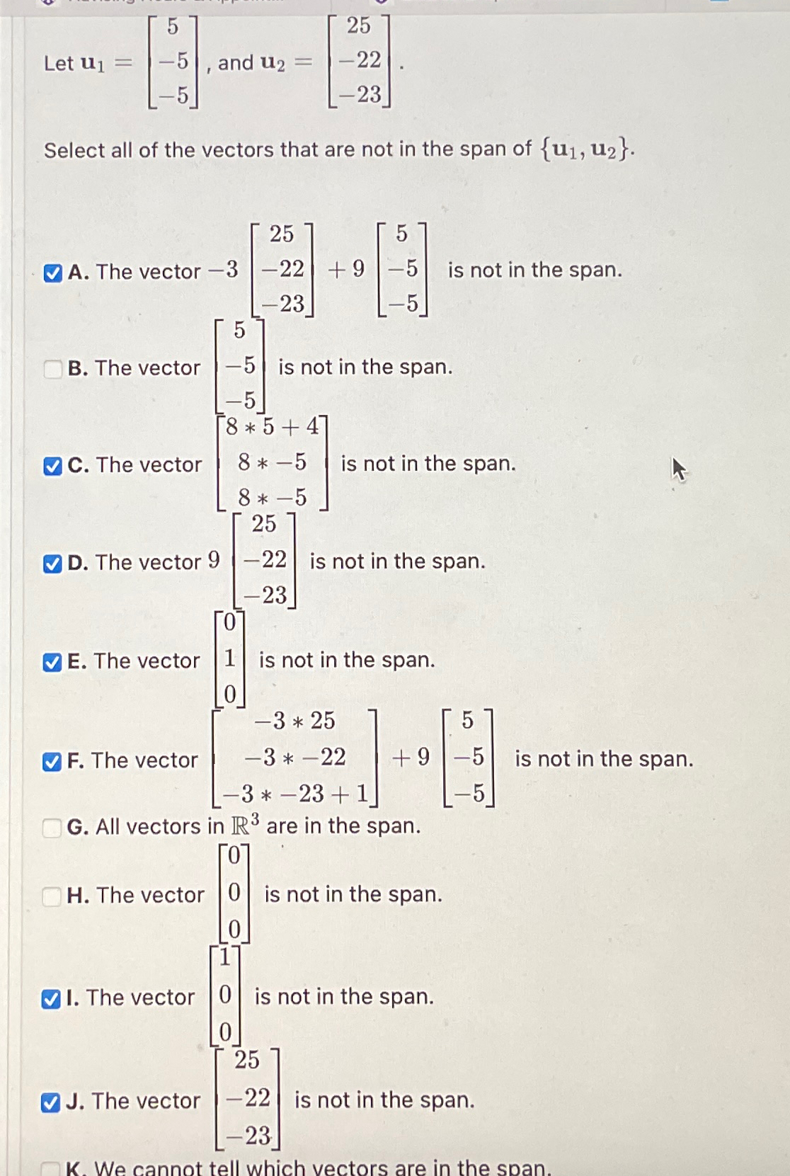 Solved Let u1=[5-5-5], ﻿and u2=[25-22-23].Select all of the | Chegg.com
