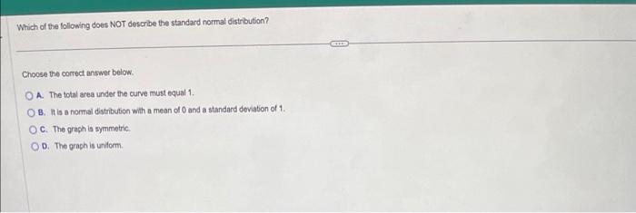 Solved Which of the following does NOT describe the standard | Chegg.com