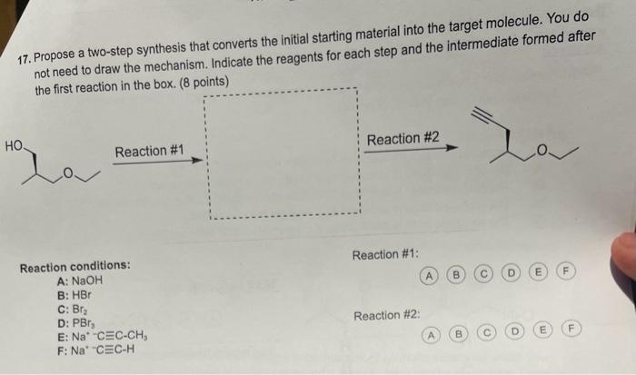 Solved 17. Propose a two-step synthesis that converts the | Chegg.com