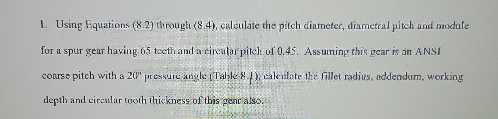 Solved 1. Using Equations (8.2) through (8.4), calculate the | Chegg.com
