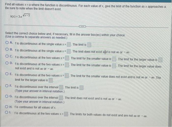 Solved Find all values x= a where the function is | Chegg.com