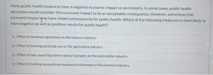 Solved Many public health measures have a negative economic | Chegg.com