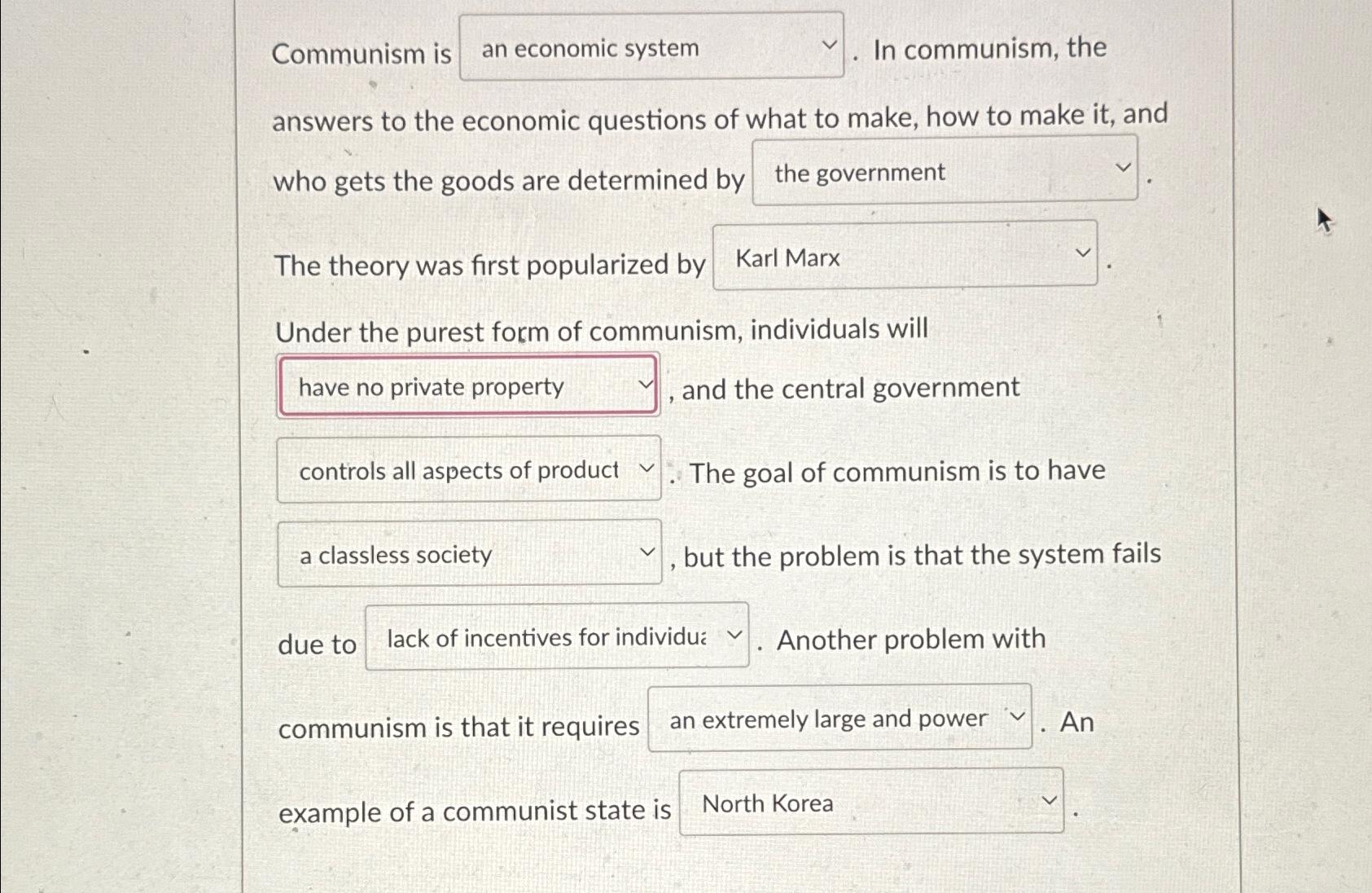 Solved Communism is In communism, the answers to the | Chegg.com