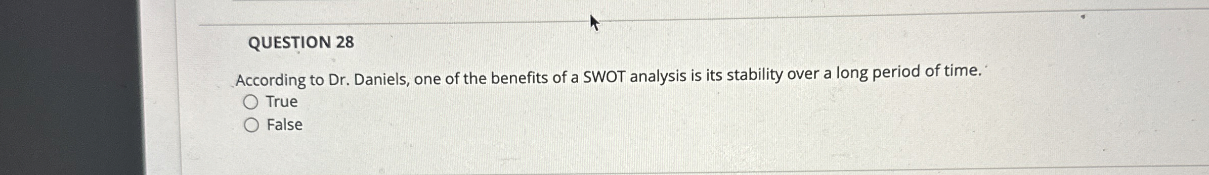 Solved QUESTION 28According to Dr. ﻿Daniels, one of the | Chegg.com
