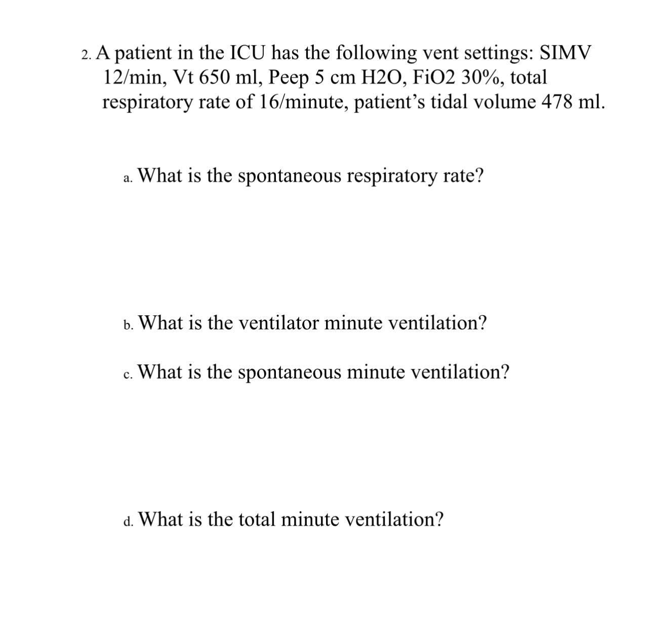 Solved A patient in the ICU has the following vent settings: | Chegg.com