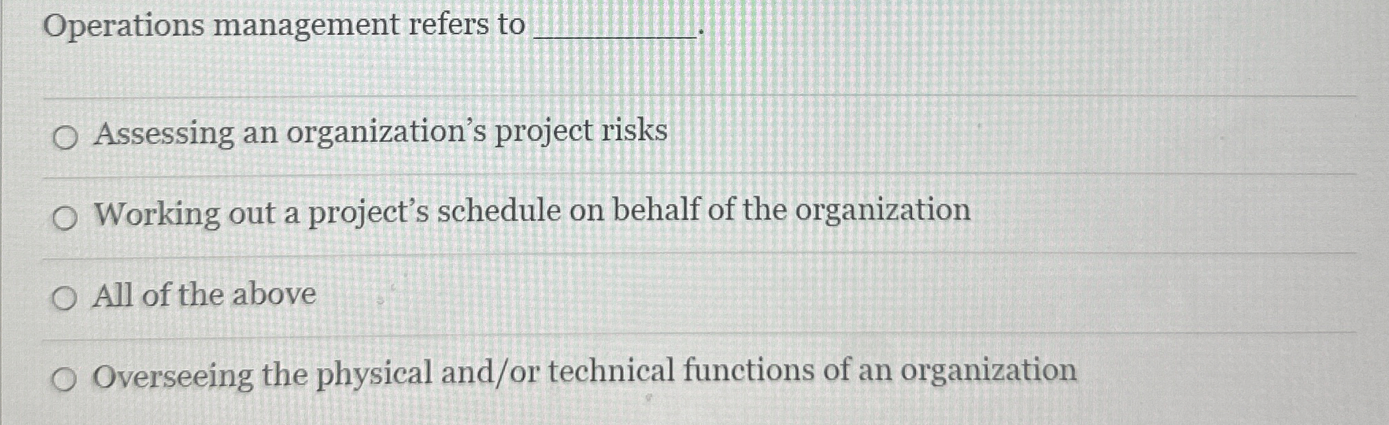 Solved Operations management refers to q,Assessing an | Chegg.com