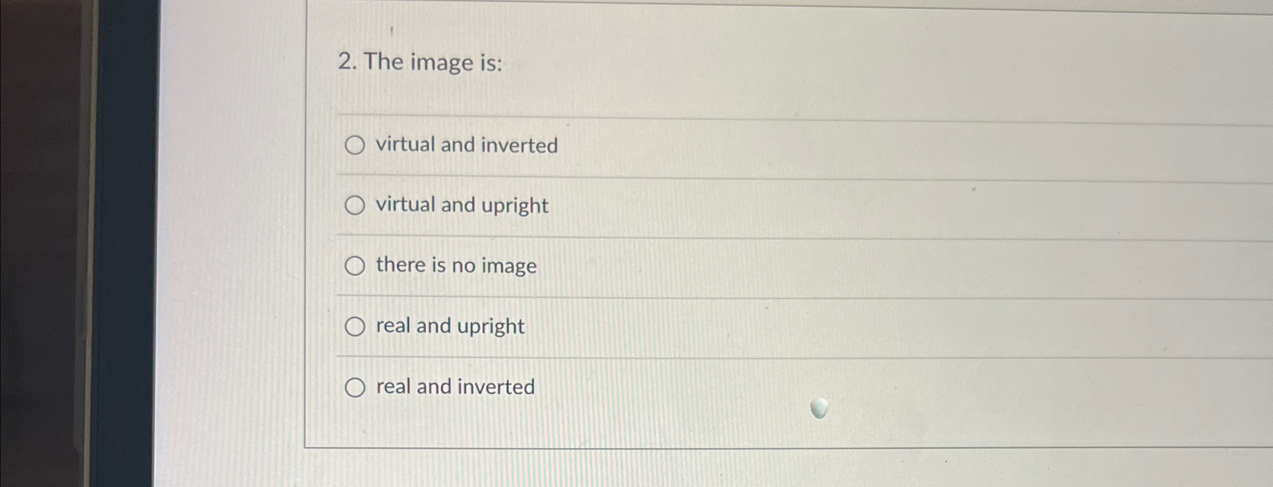 Solved The image is:virtual and invertedvirtual and | Chegg.com