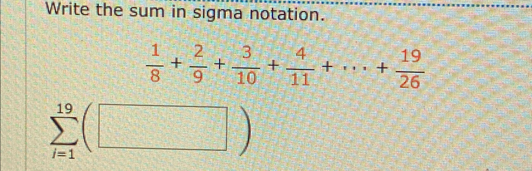 Solved Write the sum in sigma | Chegg.com