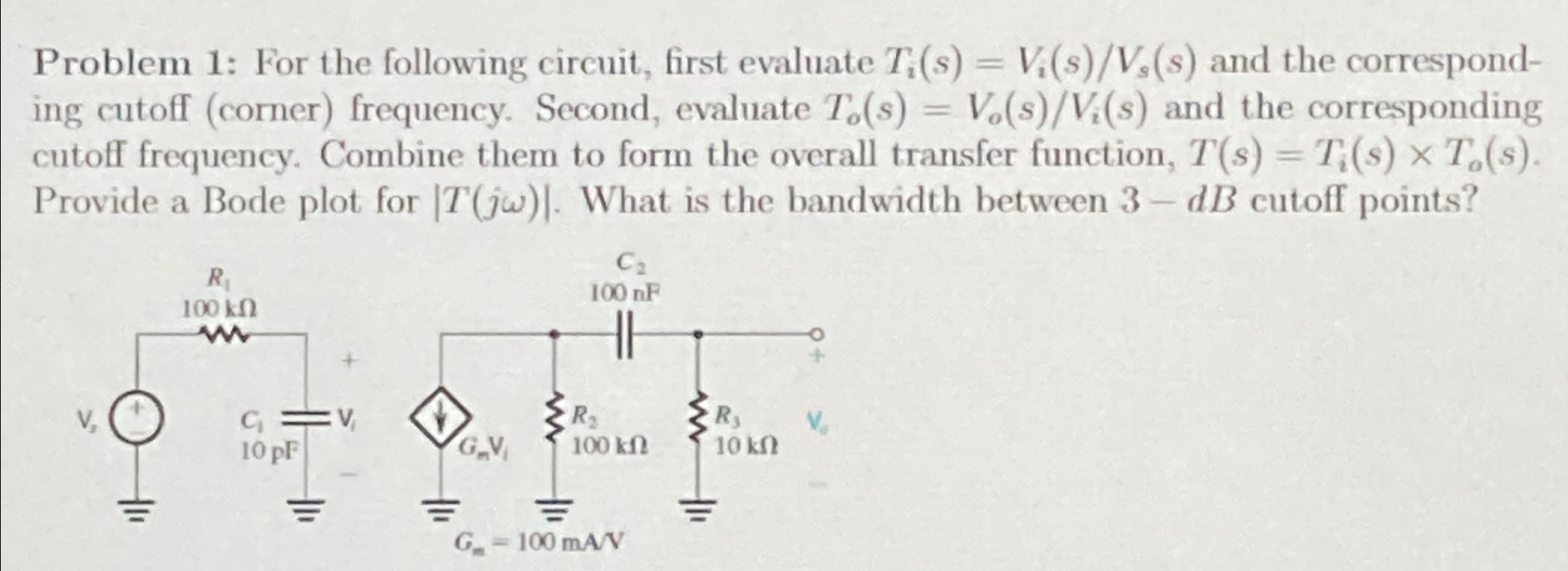 Solved Problem 1: For the following circuit, first evaluate | Chegg.com