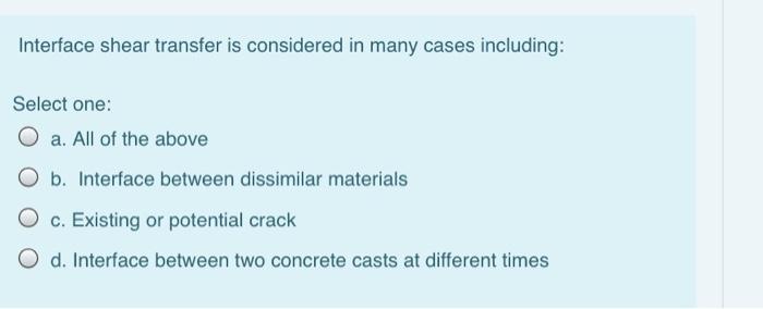 Solved Interface shear transfer is considered in many cases | Chegg.com