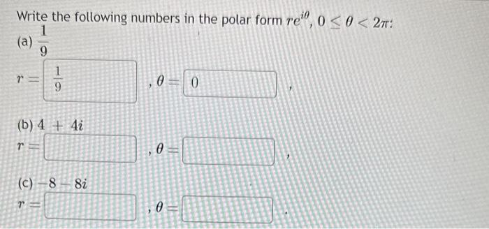 Solved Write the following numbers in the polar form | Chegg.com