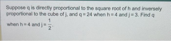 Solved Suppose q is directly proportional to the square root | Chegg.com