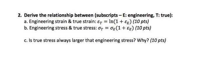 Solved 2. Derive the relationship between (subscripts - E: | Chegg.com
