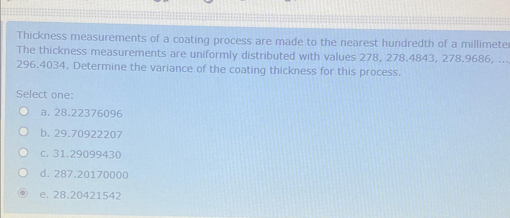 Solved Thickness measurements of a coating process are made | Chegg.com