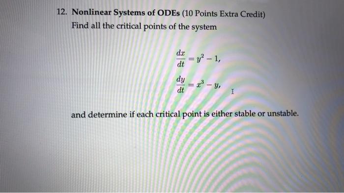 Solved 12. Nonlinear Systems of ODEs (10 Points Extra | Chegg.com