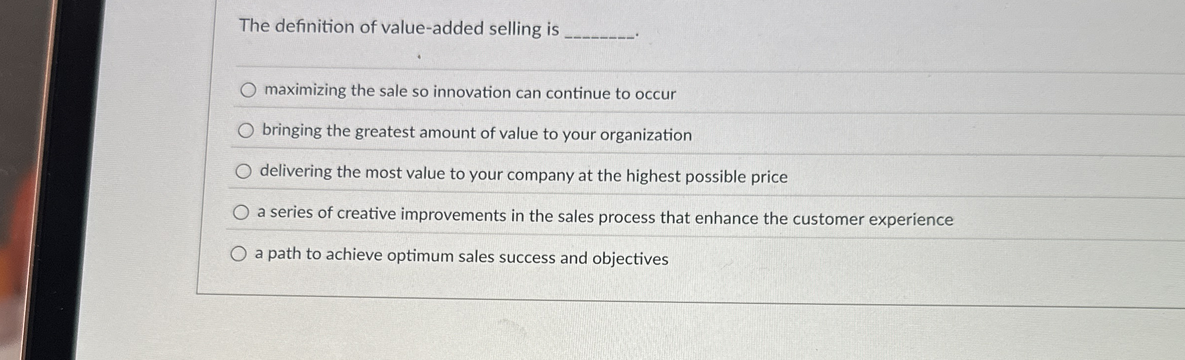 Solved The definition of value-added selling is q,maximizing | Chegg.com