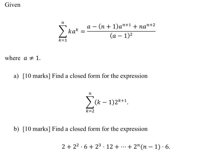 Given ∑k1nkaka−12a−n1an1nan2 Where A 1 A 