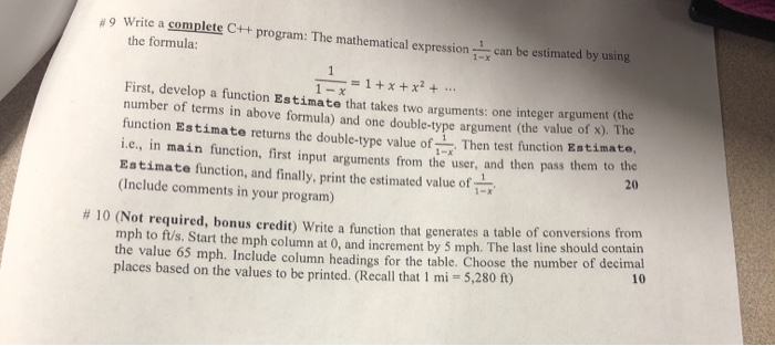 Solved #9 Write a complete C++ program: The mathematical | Chegg.com