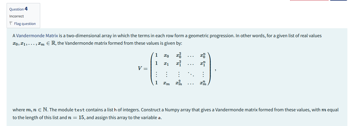 Solved A Vandermonde Matrix is ﻿a two-dimensional array in | Chegg.com