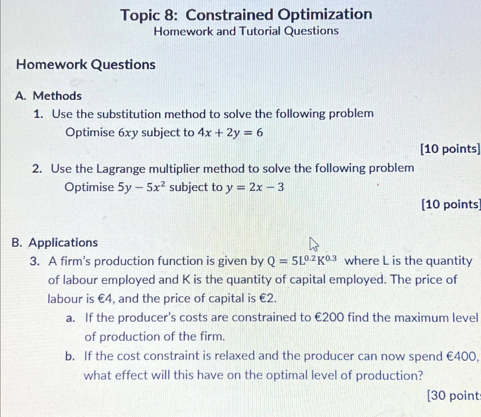 Solved Topic 8: Constrained OptimizationHomework and | Chegg.com