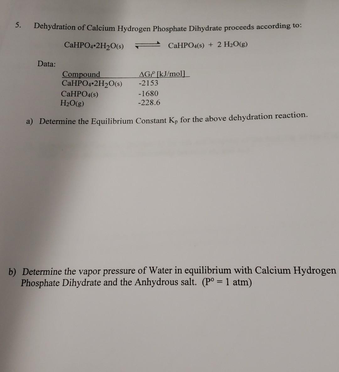 Solved 5. Dehydration of Calcium Hydrogen Phosphate | Chegg.com